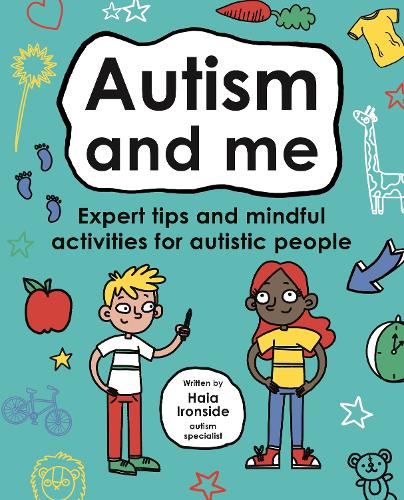 Autism and Me (Mindful Kids) by Haia Ironside and Dr Leslie Ironside ...