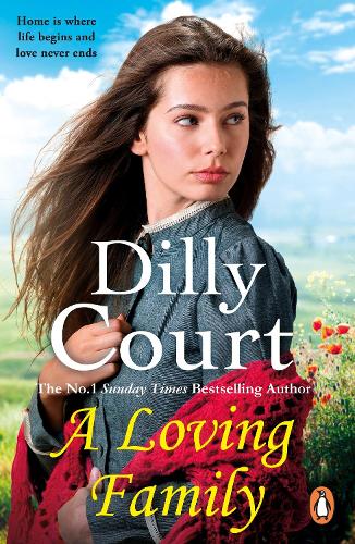 A Loving Family by Dilly Court | Waterstones