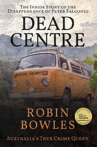 Dead Centre by Robin Bowles | Waterstones