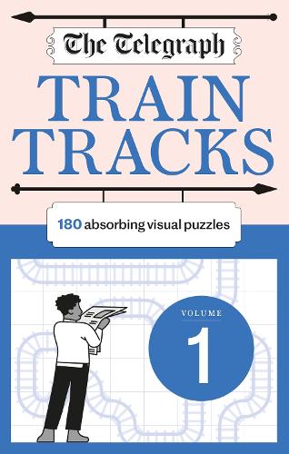The Telegraph Train Tracks Volume 1 by Telegraph Media Group Ltd ...