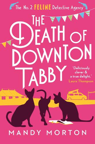 The Death of Downton Tabby by Mandy Morton | Waterstones