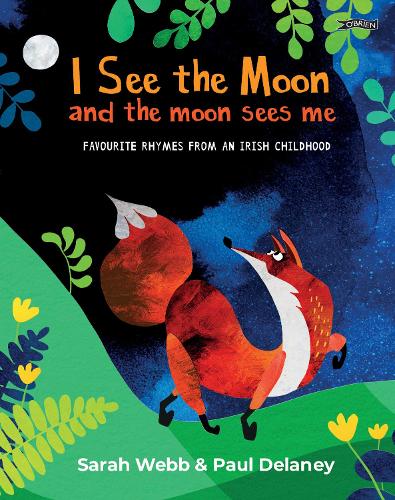 I See the Moon and the Moon Sees Me by Sarah Webb, Paul Delaney ...