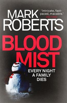 Blood Mist by Mark Roberts | Waterstones
