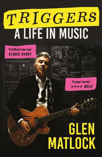 Triggers by Glen Matlock | Waterstones