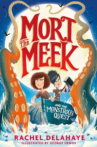 Mort the Meek and the Monstrous Quest (Mort the Meek 2) by Rachel ...