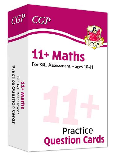 11+ GL Maths Revision Question Cards - Ages 10-11 by CGP Books ...