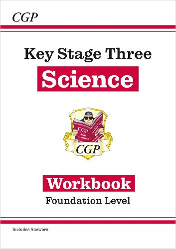 KS3 Science Workbook – Foundation (includes answers) by CGP Books ...