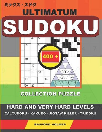 Ultimatum sudoku. 400 collection puzzle. by Basford Holmes | Waterstones