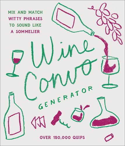 Wine Convo Generator by Chastity Cooper | Waterstones