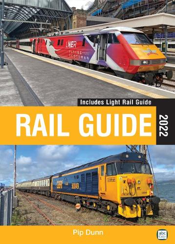 abc Rail Guide 2022 by Pip Dunn | Waterstones