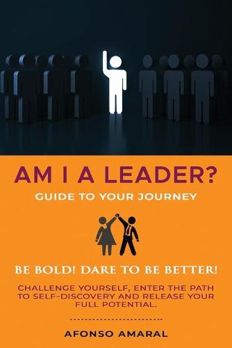 AM I a Leader? by Afonso Amaral | Waterstones