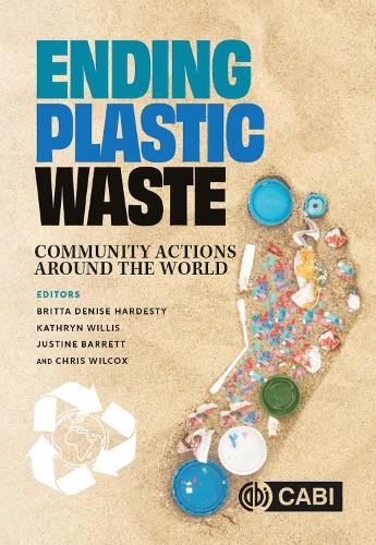 Ending Plastic Waste by Dr Britta Denise Hardesty, Kathryn Willis ...