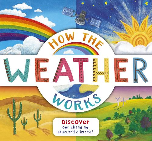 How the Weather Works by Christiane Dorion, Beverley Young | Waterstones