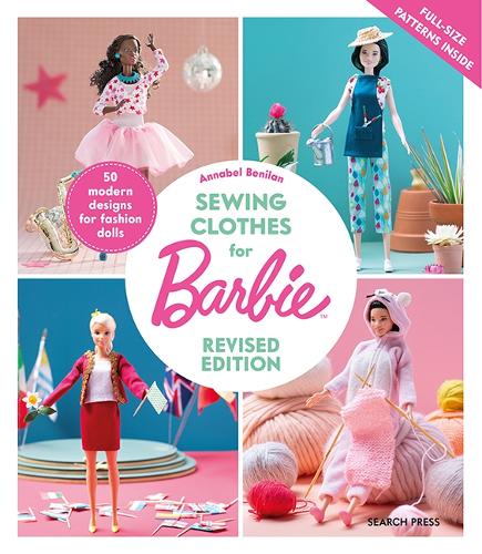Sewing Clothes for Barbie (Revised Edition) by Annabel Benilan ...