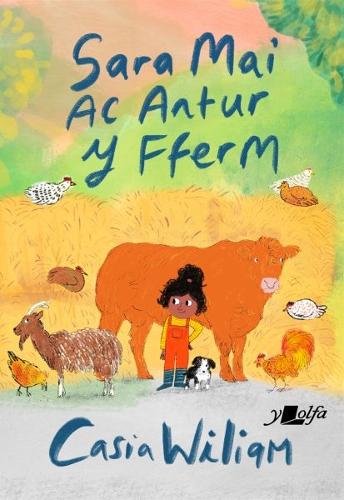 Sara Mai ac Antur y Fferm by Casia Wiliam, Gwen Millward | Waterstones