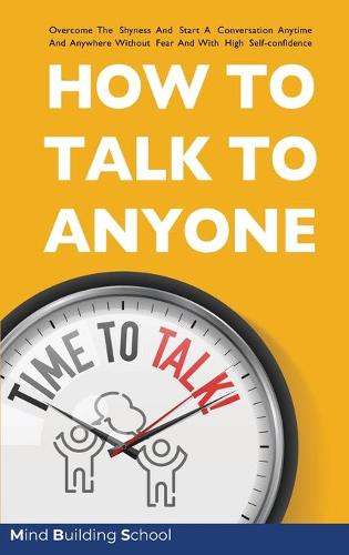 How to Talk to Anyone by Mind Building School | Waterstones