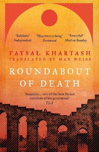 Roundabout of Death by Faysal Khartash | Waterstones