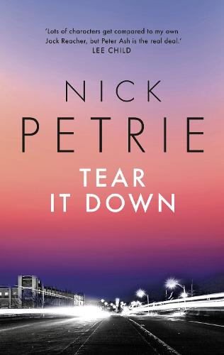 Tear It Down by Nick Petrie | Waterstones