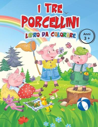I Tre Porcellini Libro da Colorare Anni 3+ by Liudmila Talanova ...
