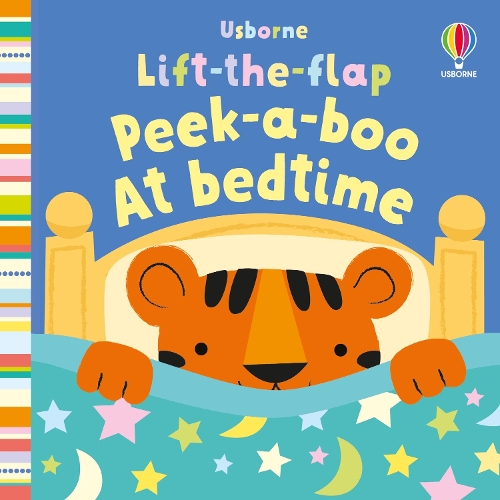 Lift-the-flap Peek-a-boo At Bedtime by Fiona Watt, Stella Baggott | Waterstones