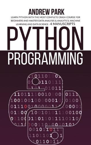 Python Programming by Andrew Park | Waterstones