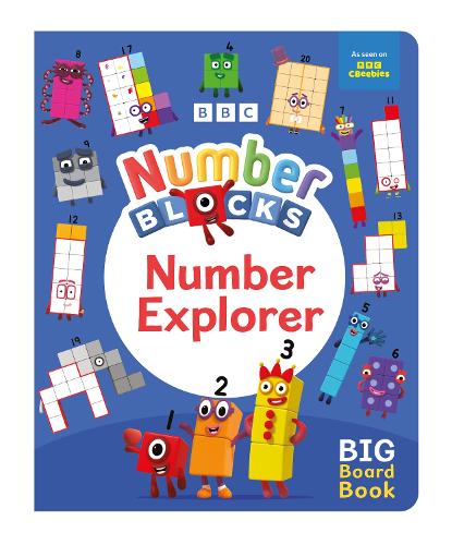 Numberblocks Number Explorer: A Big Board Book by Numberblocks, Sweet ...