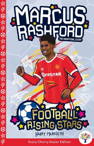 Marcus Rashford: Easier Football Rising Stars by Harry Meredith, Every ...