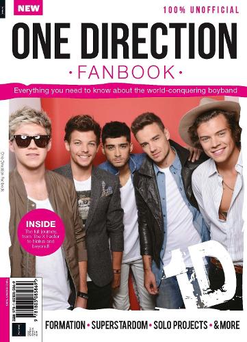 Ultimate One Direction Fanbook: Everything You Need to Know About the ...