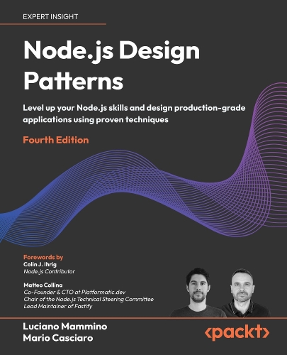 Node Js Design Patterns By Luciano Mammino Mario Casciaro Waterstones