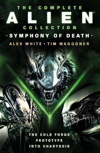 The Complete Alien Collection: Symphony of Death (The Cold Forge ...