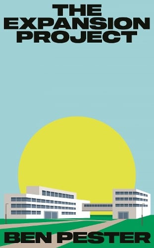 The Expansion Project by Ben Pester | Waterstones