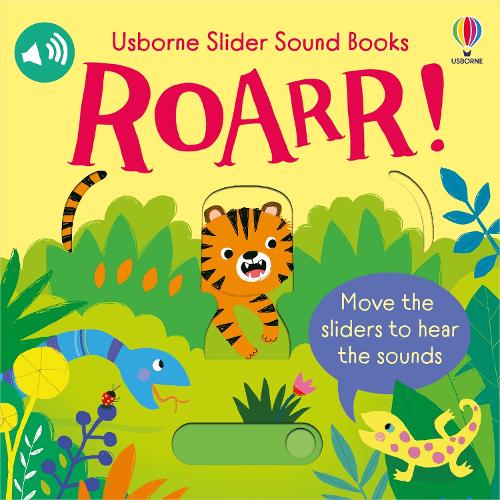 Slider Sound Books: Roarr! by Sam Taplin, Ailie Busby | Waterstones