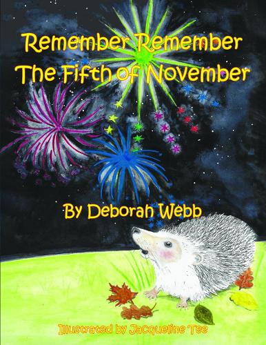 Remember Remember The Fifth of November by Deborah Webb | Waterstones