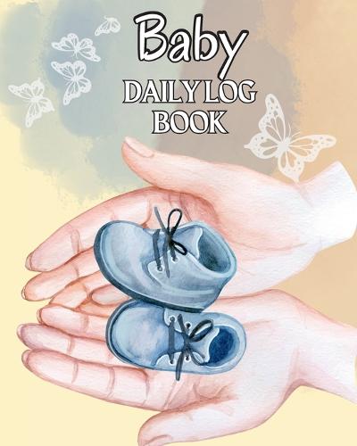 Baby's Daily Log Book by Tobin Shaw | Waterstones
