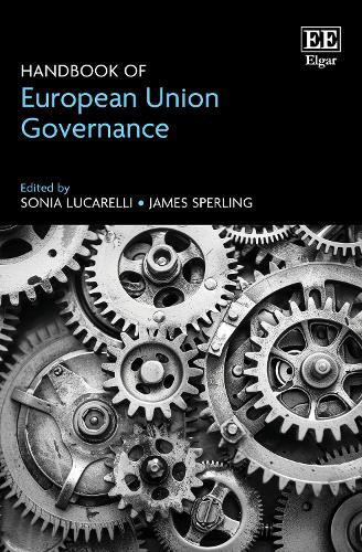 Handbook of European Union Governance by Sonia Lucarelli, James ...
