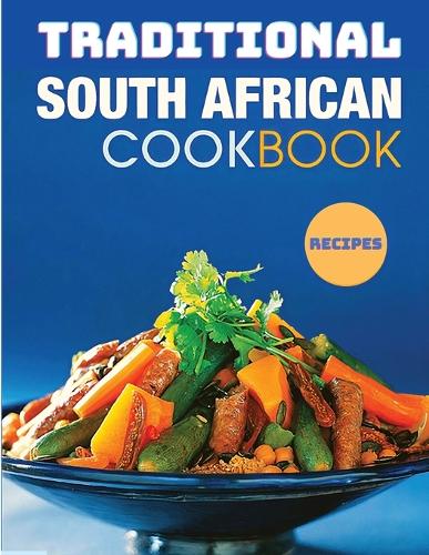 The Classic South African CookBook by Garcia Books | Waterstones