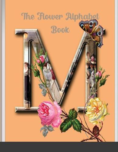 The Flower Alphabet and Number Book by Caramelized Claudette | Waterstones