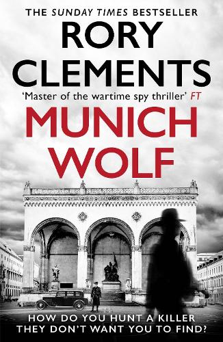 Munich Wolf by Rory Clements | Waterstones
