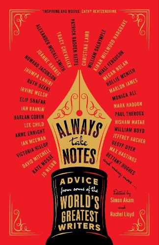 Always Take Notes by Simon Akam, Rachel Lloyd | Waterstones