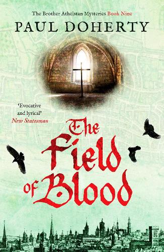 The Field of Blood by Paul Doherty | Waterstones