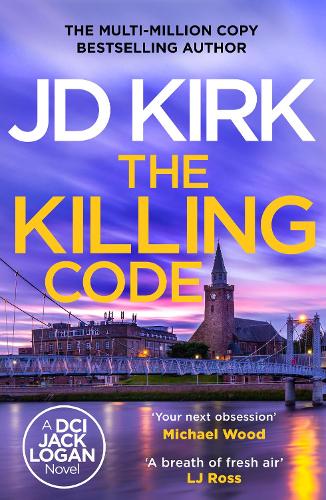 The Killing Code by JD Kirk | Waterstones