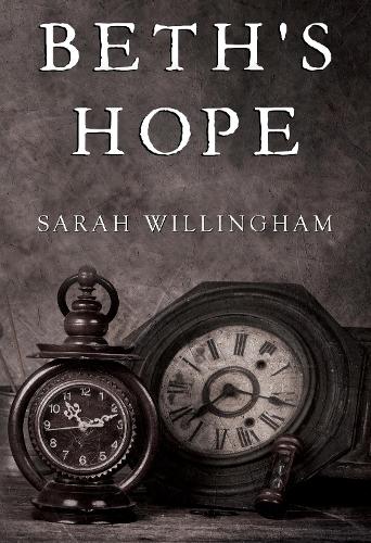Beth's Hope by Sarah Willingham | Waterstones