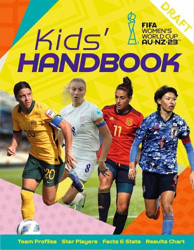FIFA Women's World Cup Australia/New Zealand 2023: Kids' Handbook by ...