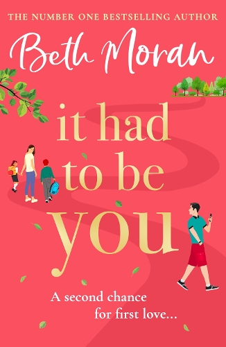 It Had to Be You by Beth Moran | Waterstones