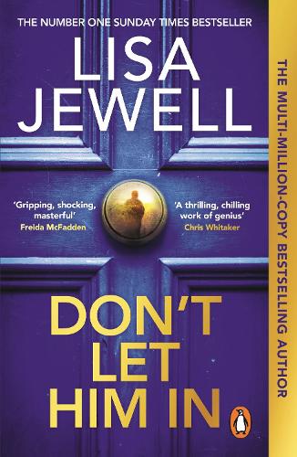 Don’t Let Him In by Lisa Jewell | Waterstones