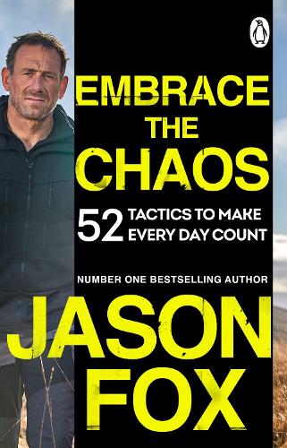 Embrace the Chaos by Jason Fox | Waterstones
