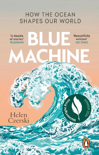 Blue Machine by Helen Czerski | Waterstones