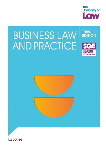 SQE- Business Law and Practice 3e by Dr Liz Jones | Waterstones