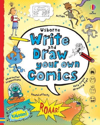 Write and Draw Your Own Comics by Louie Stowell, Various | Waterstones