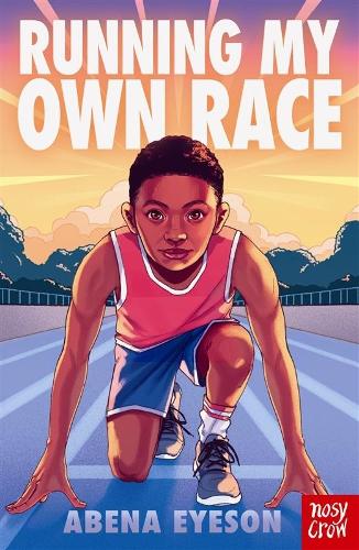 Running My Own Race by Abena Eyeson | Waterstones